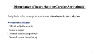 Disturbance of heart rhythm | PPTX