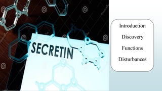 DISTURBANCES IN SECRETIN HORMONE Secretin | PPT