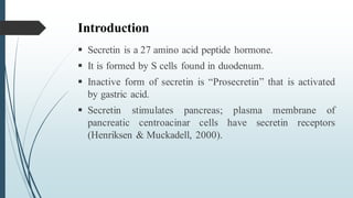 DISTURBANCES IN SECRETIN HORMONE Secretin | PPT