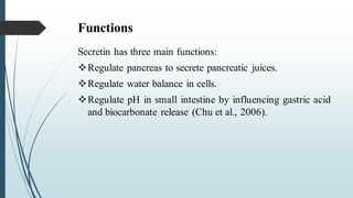 DISTURBANCES IN SECRETIN HORMONE Secretin | PPT