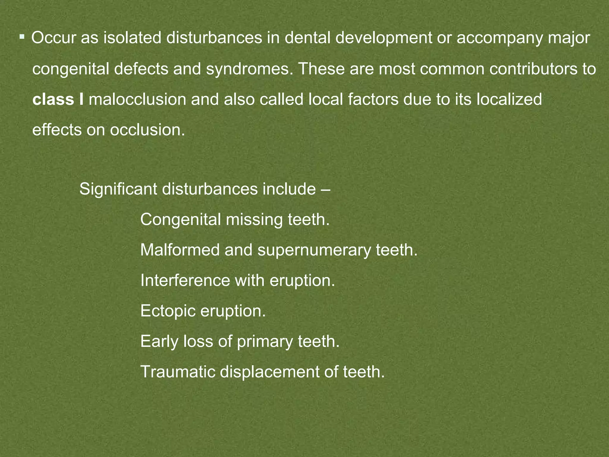 Disturbances of dental development | PPTX