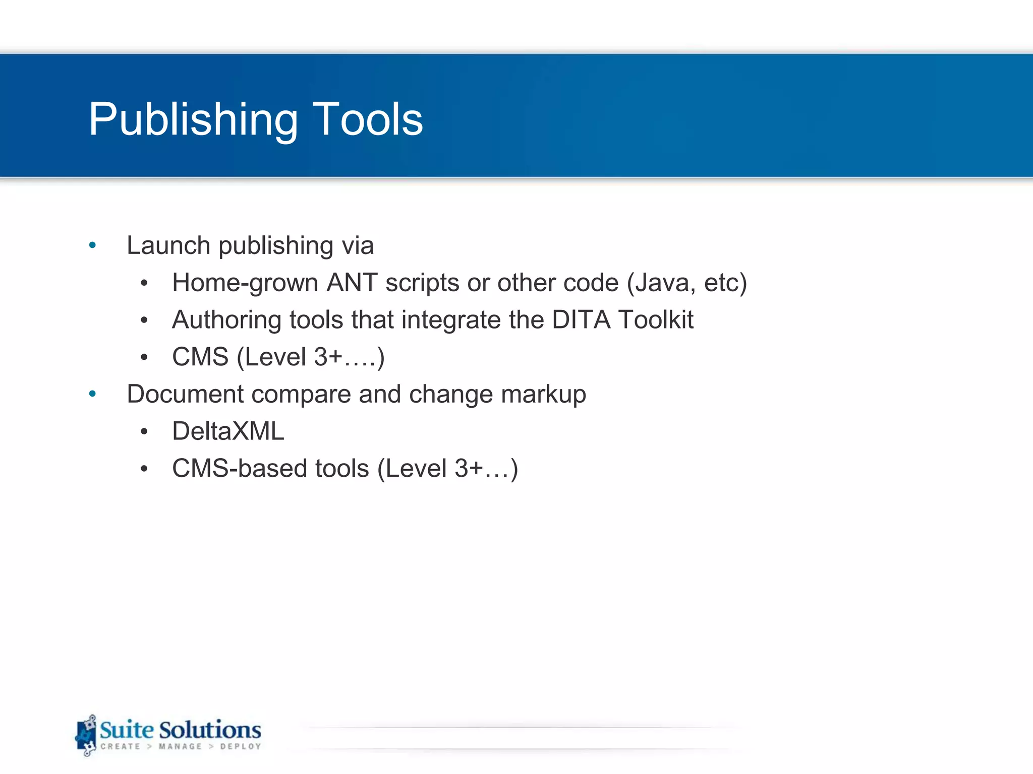 DITA Quick Start: System Architecture of a Basic DITA Toolset | PPTX