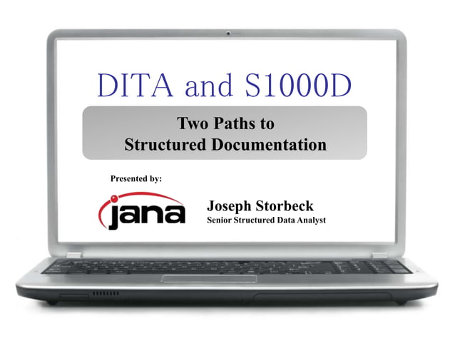 DITA and S1000D Two Paths to Structured Documentation | PPTX | Databases | Computer Software and ...