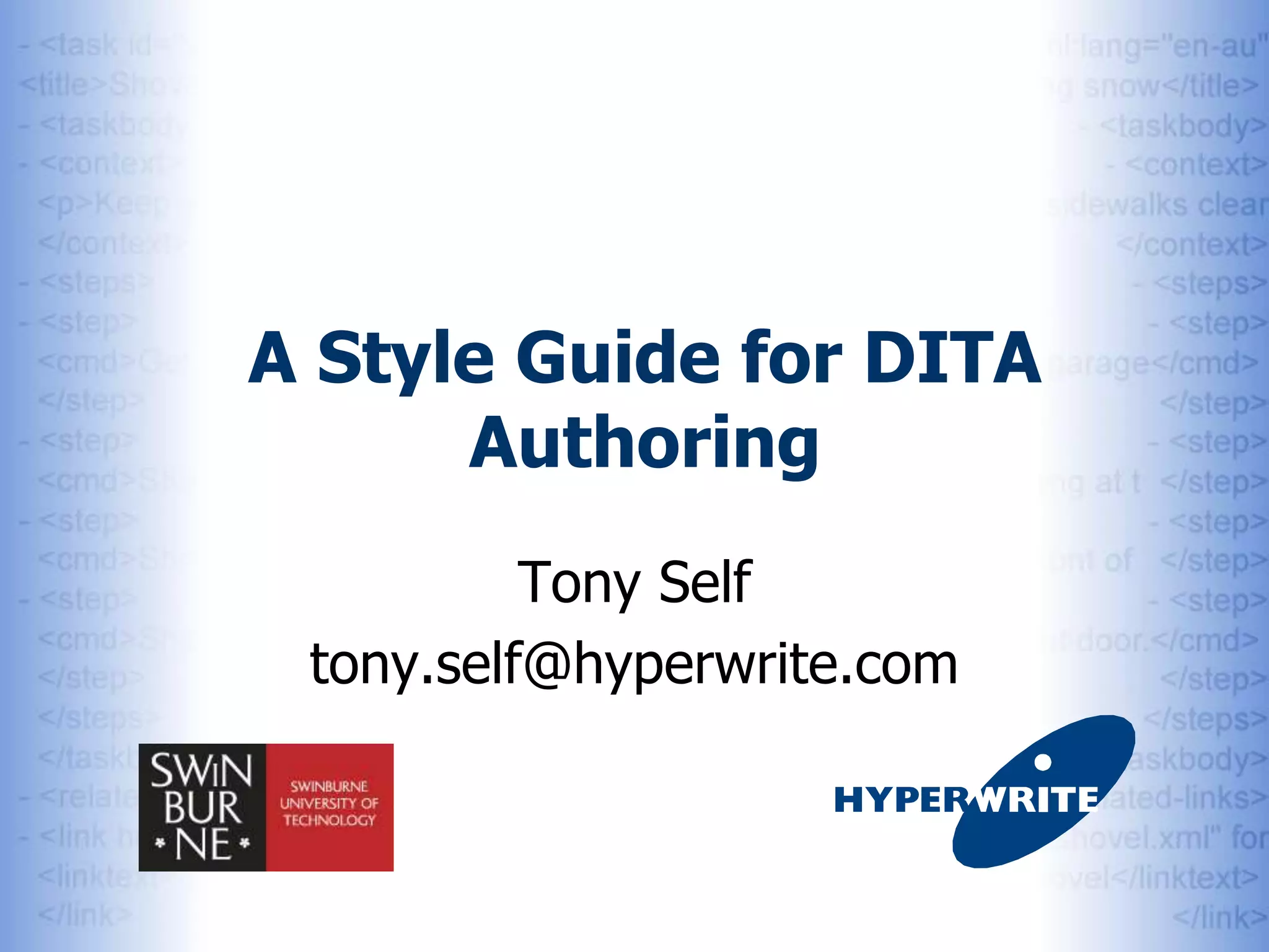TCUK 2012, Tony Self, DITA Style Guide | PPTX