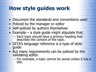 TCUK 2012, Tony Self, DITA Style Guide | PPTX