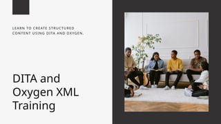 DITA XML Training workshop for beginners.pptx