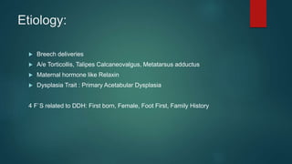 Developmental Dysplasia of Hip | PPTX