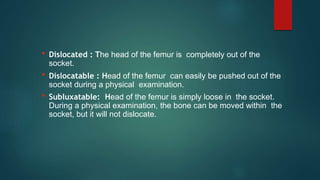 Developmental Dysplasia of Hip | PPTX