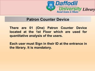 Daffodil International University Permanent Campus Library Orientation ...