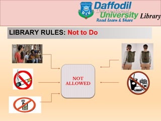 Daffodil International University Permanent Campus Library Orientation ...