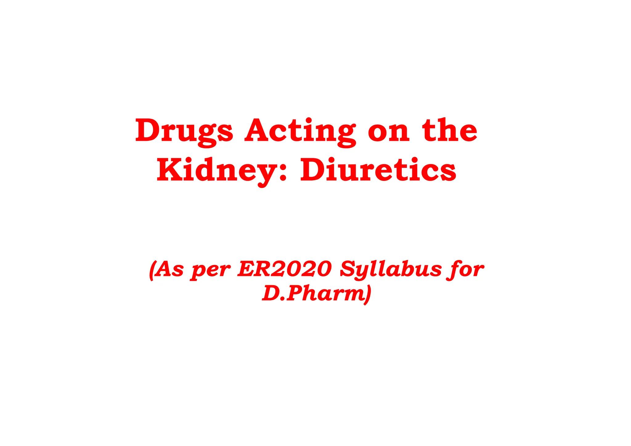 Drug' Acting on the Kidney: Diuretics Drugs | PDF