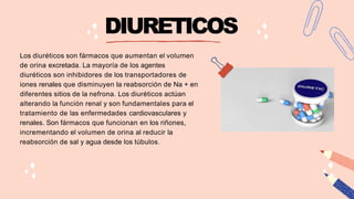 DIURETICOS MEDICAMENTOS Y SU MECANISMO DE ACCION | PPTX