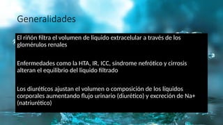 Farmacología basica y clinica de los diureticos | PPTX