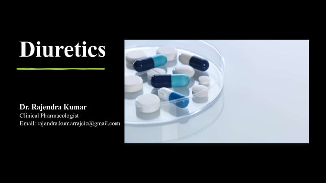Diuretics: Pharmacology | PPTX | Pharmaceutical Drugs | Medical Health