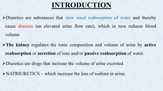 A presentation on DIURETICS and their potential | PPT