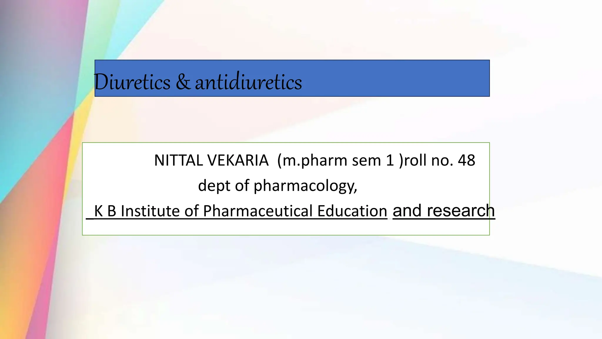 Diuretics and antidiuretics detail STUDY | PPT