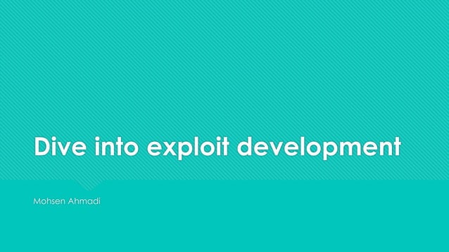 Dive into exploit development | PPT