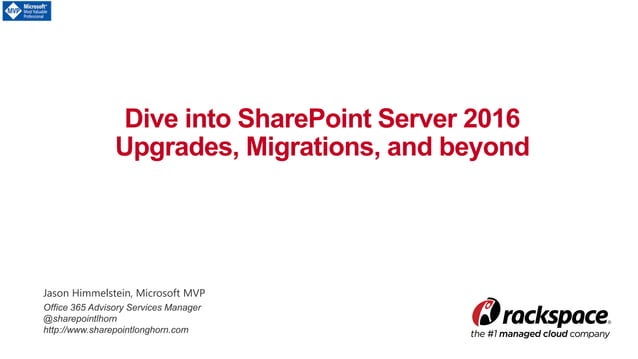 Dive into Microsoft SharePoint Server 2016 Upgrade, Migration and beyond | PPTX | Databases ...