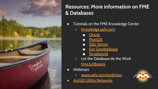 Dive in with Databases – FME Summer Camp 2018 | PPT
