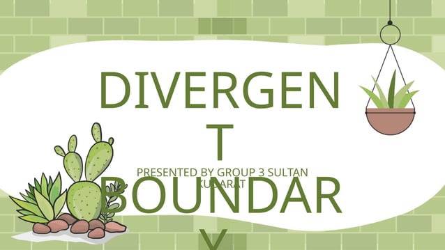 DIVERGENT-BOUNDARY.science.grade 10.pptx