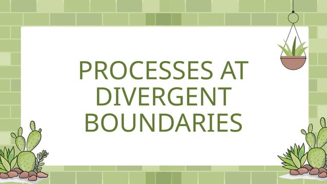 DIVERGENT-BOUNDARY.science.grade 10.pptx