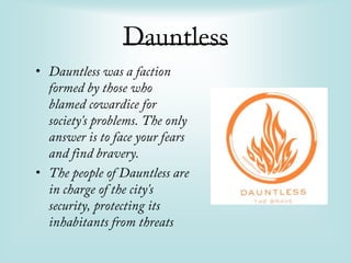 Divergent Factions | PPT