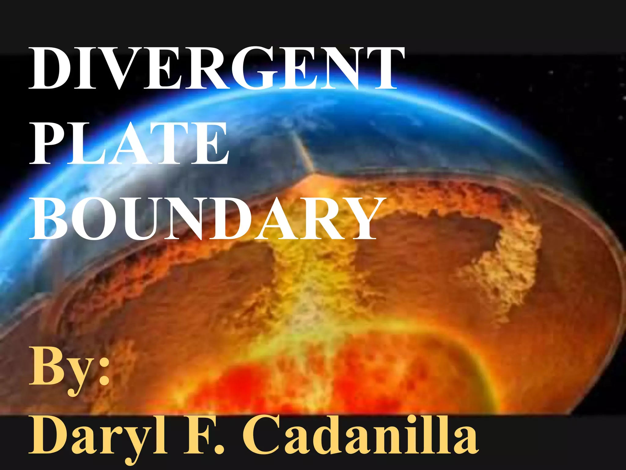 Divergent plate boundary PPT | PPTX
