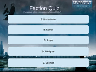 Divergent Quiz | PPT