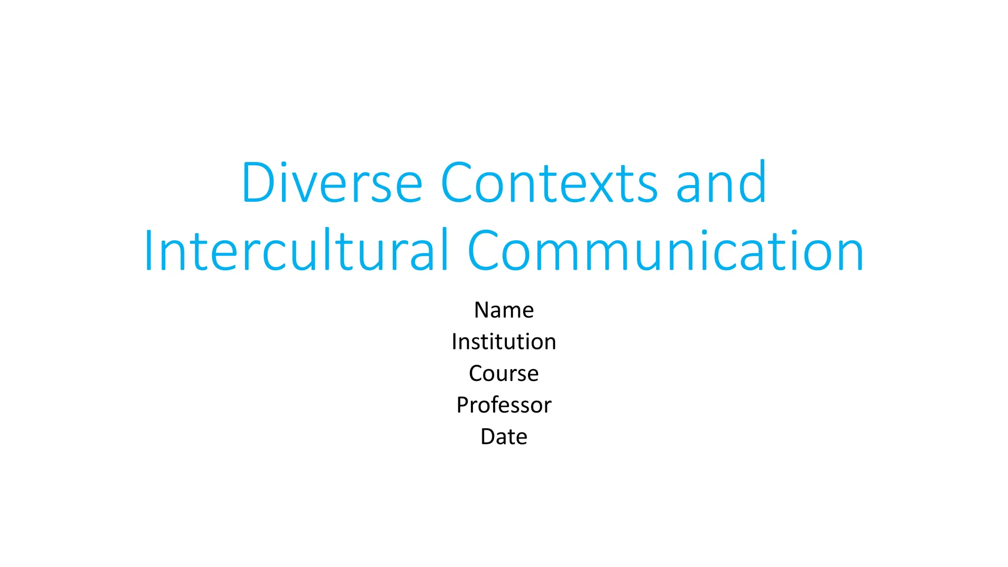 Diverse Contexts and Intercultural Communication.pptx