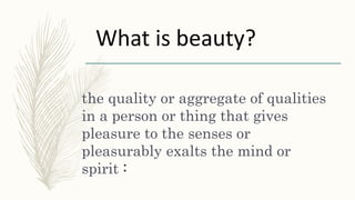 Diverse forms of beauty | PPTX