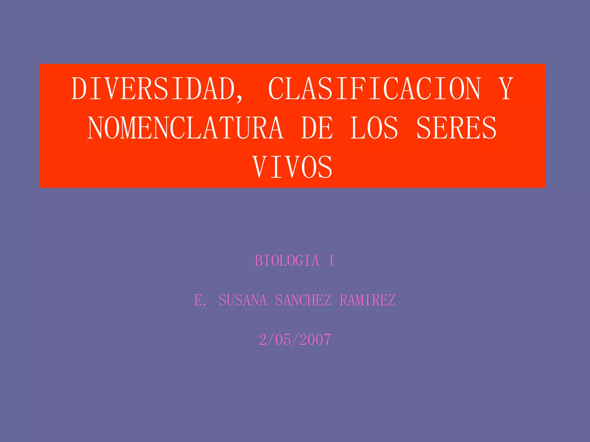 Calamo Diversidad Y Clasificacion De Los Seres Vivos