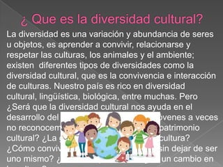 Diversidad cultural | PPT