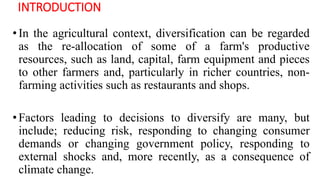 Diversification of agriculture production | PPTX