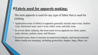 Diversified application of textile fabrics | PPTX