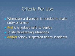 Diversionary Devices FROM ntoa.ppt
