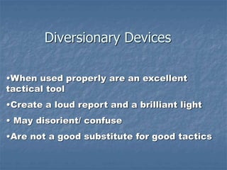 Diversionary Devices FROM ntoa.ppt