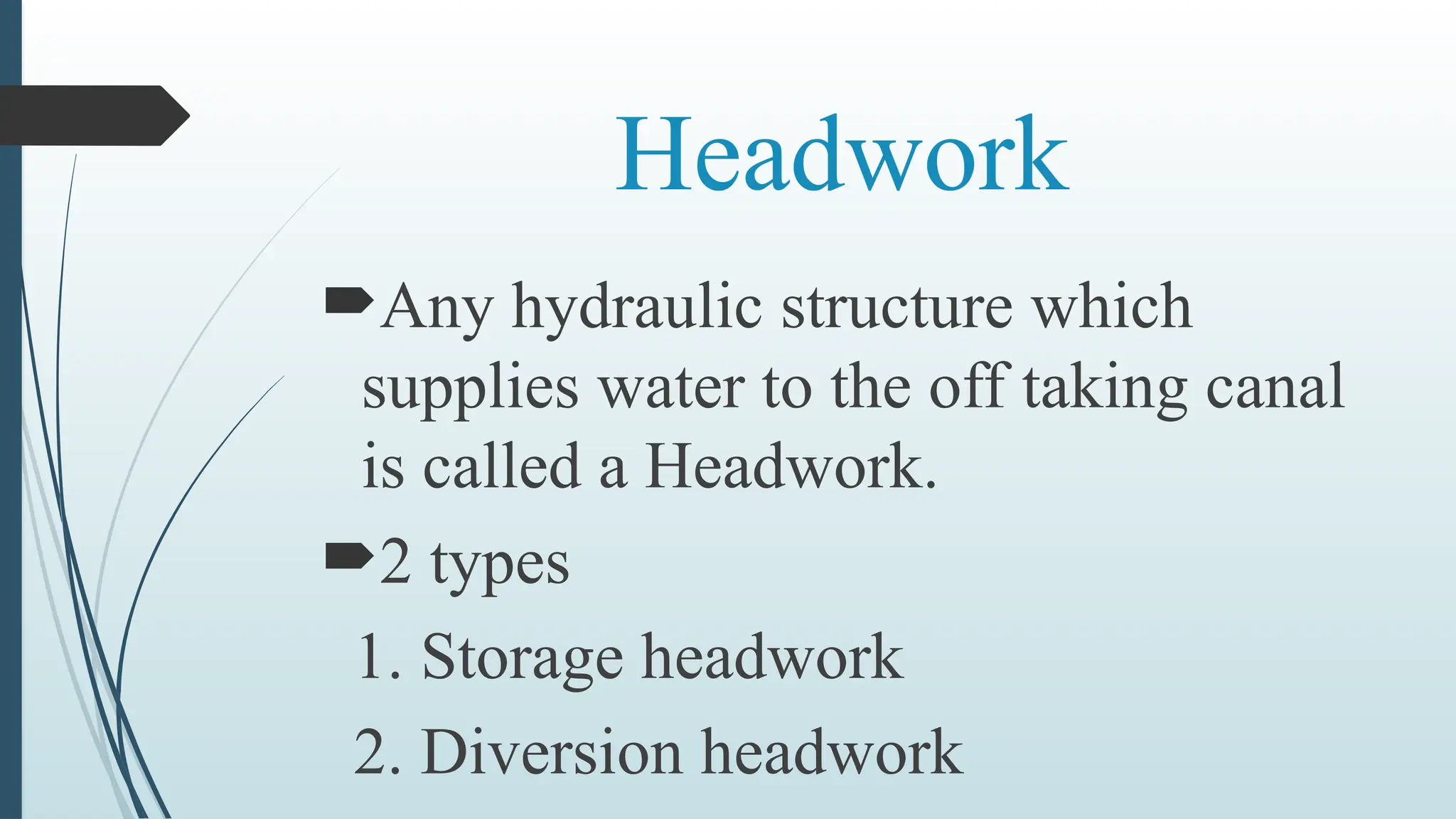 Diversion Headwork.pptx. Design of Hydraulic Structures | PPTX