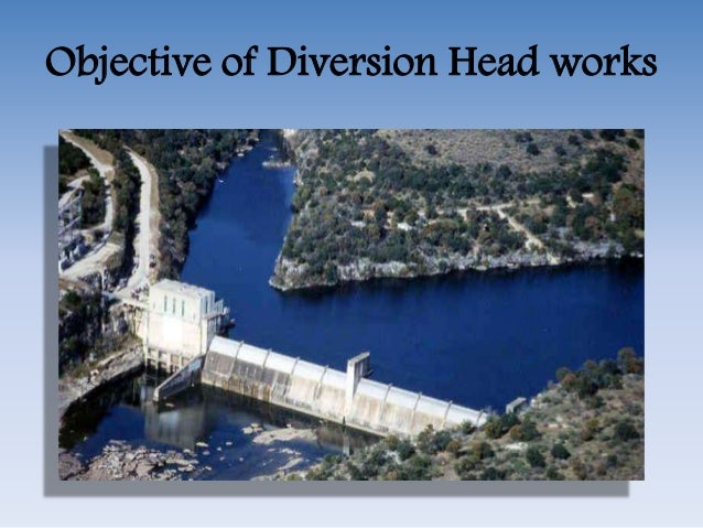 Diversion Headworks