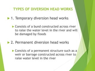 Diversionheadworks introduction | PPT