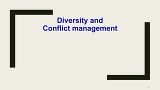 Diversity and Conflict Management.pptx