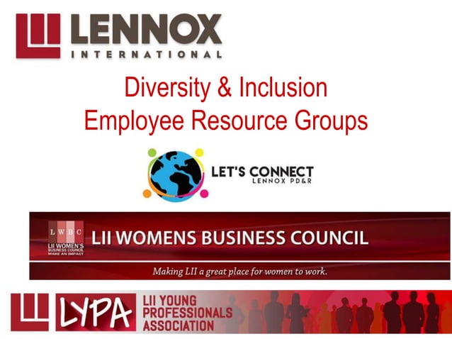 Diversity & Inclusion Employee Resource Groups at Lennox International Inc. | PPTX | Human ...