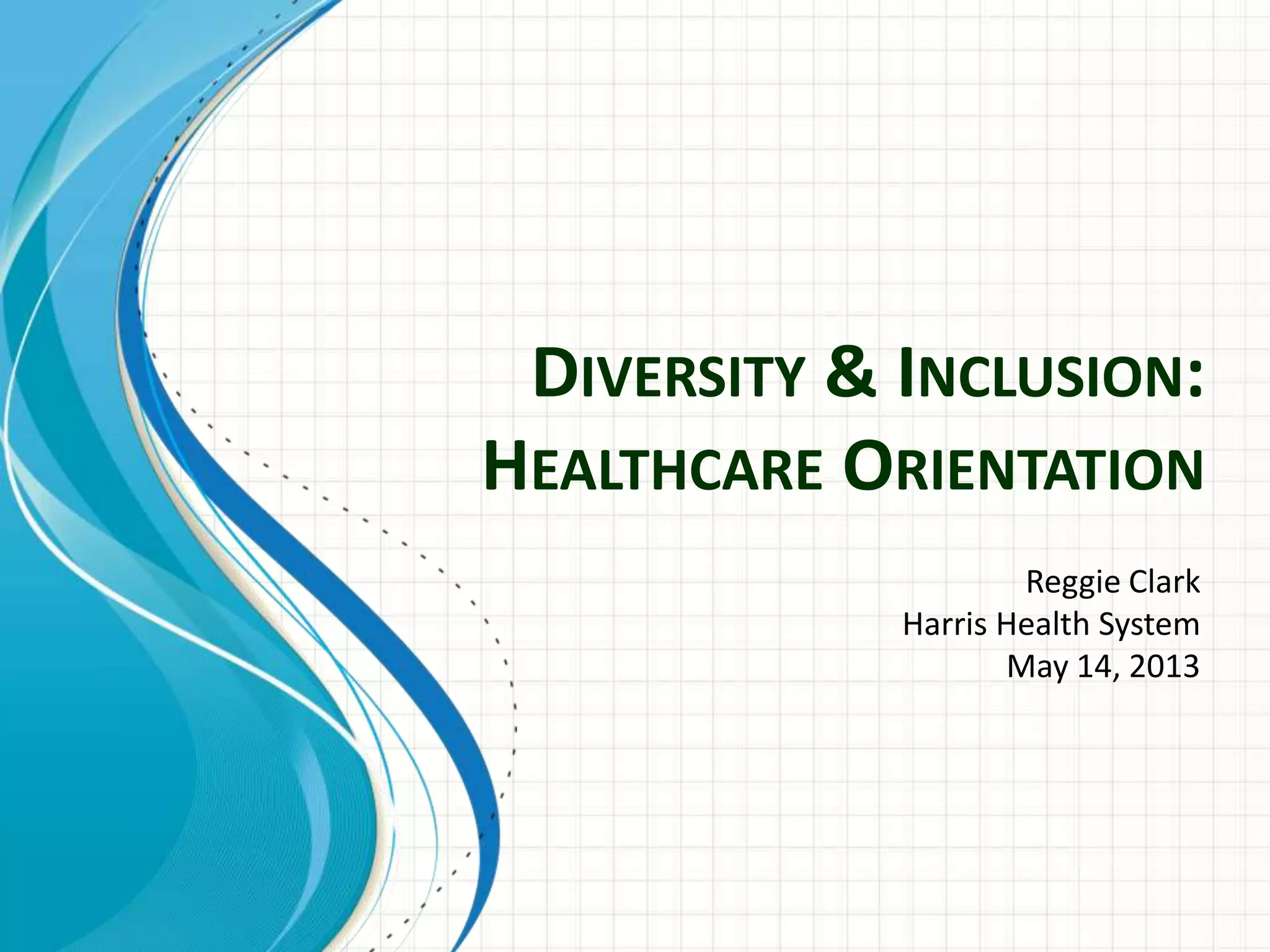 Diversity & inclusion HHS Presentation | PPTX