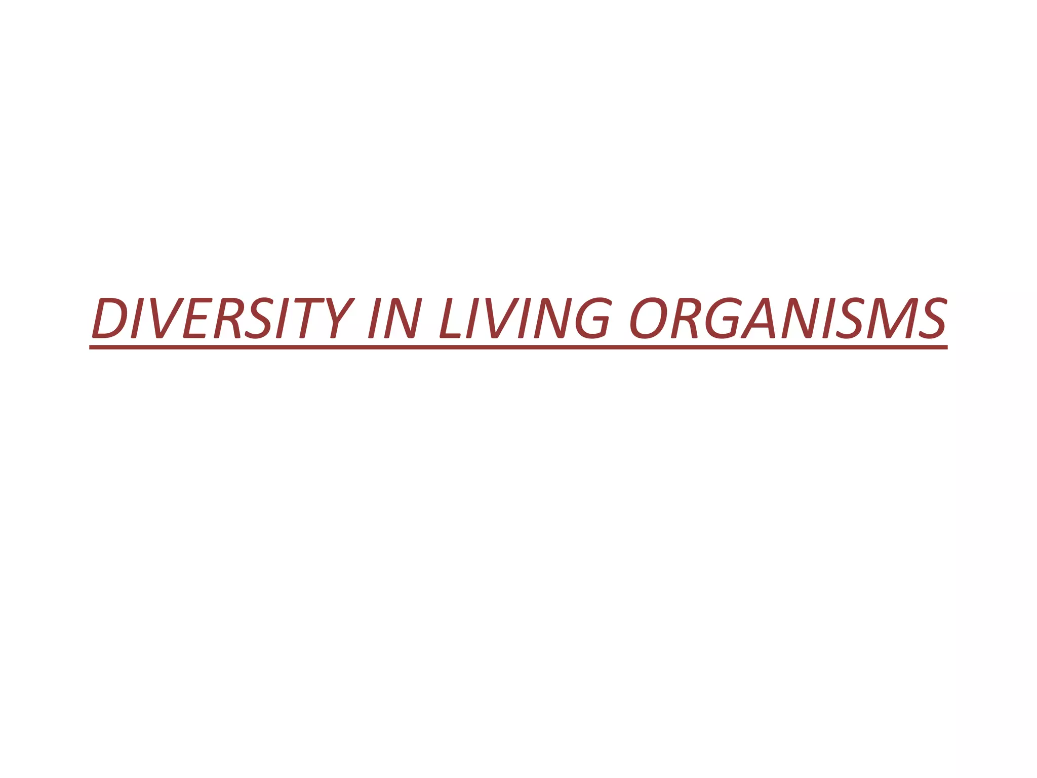 Diversity in living organisms part 1 | PPTX
