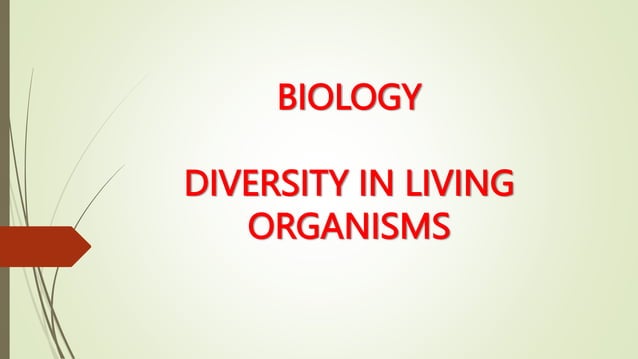 DIVERSITY IN LIVING ORGANISMS.pptx