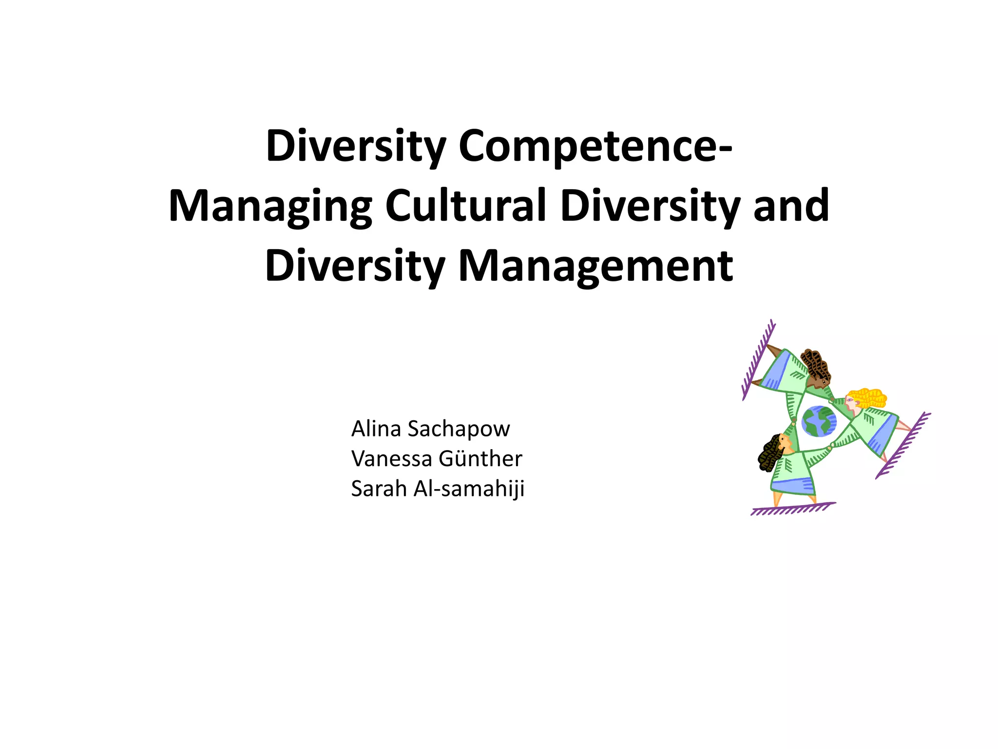 Diversity Competence- Managing Cultural Diversity and Diversity ...