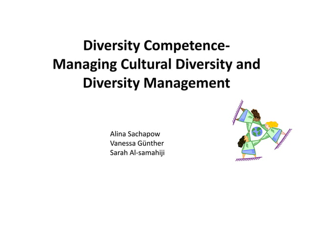 Diversity Competence- Managing Cultural Diversity and Diversity ...