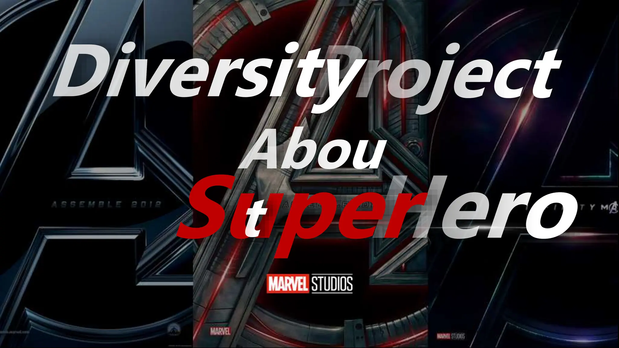 GE Diversity Project About Super Hero.pptx