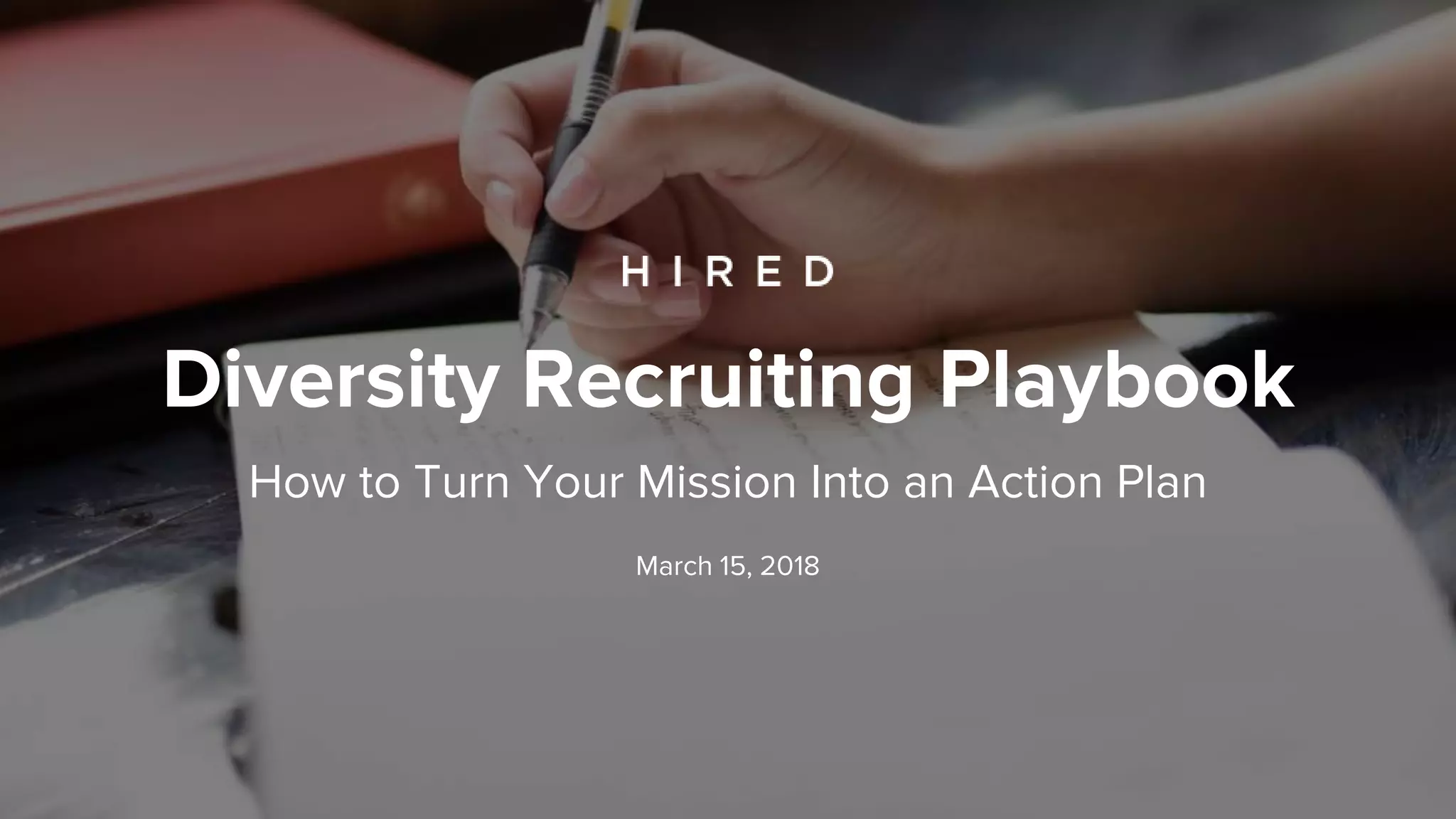 Diversity Recruiting Playbook: How to Turn Your Mission Into an Action ...