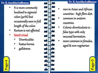 Diverticular diseases of colon by Dr.AmrithaAnilkumar | PPT