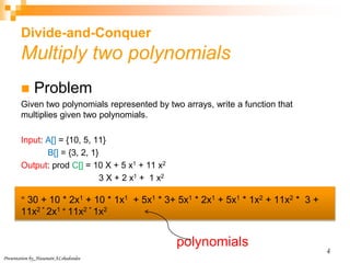 Divide and-conquer multiply two polynomials | PPT | Programming Languages | Computing